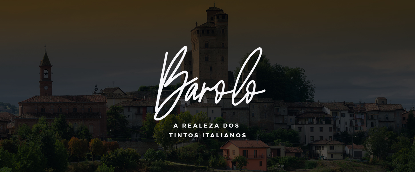 Barolo: o rei dos vinhos italianos - Evino